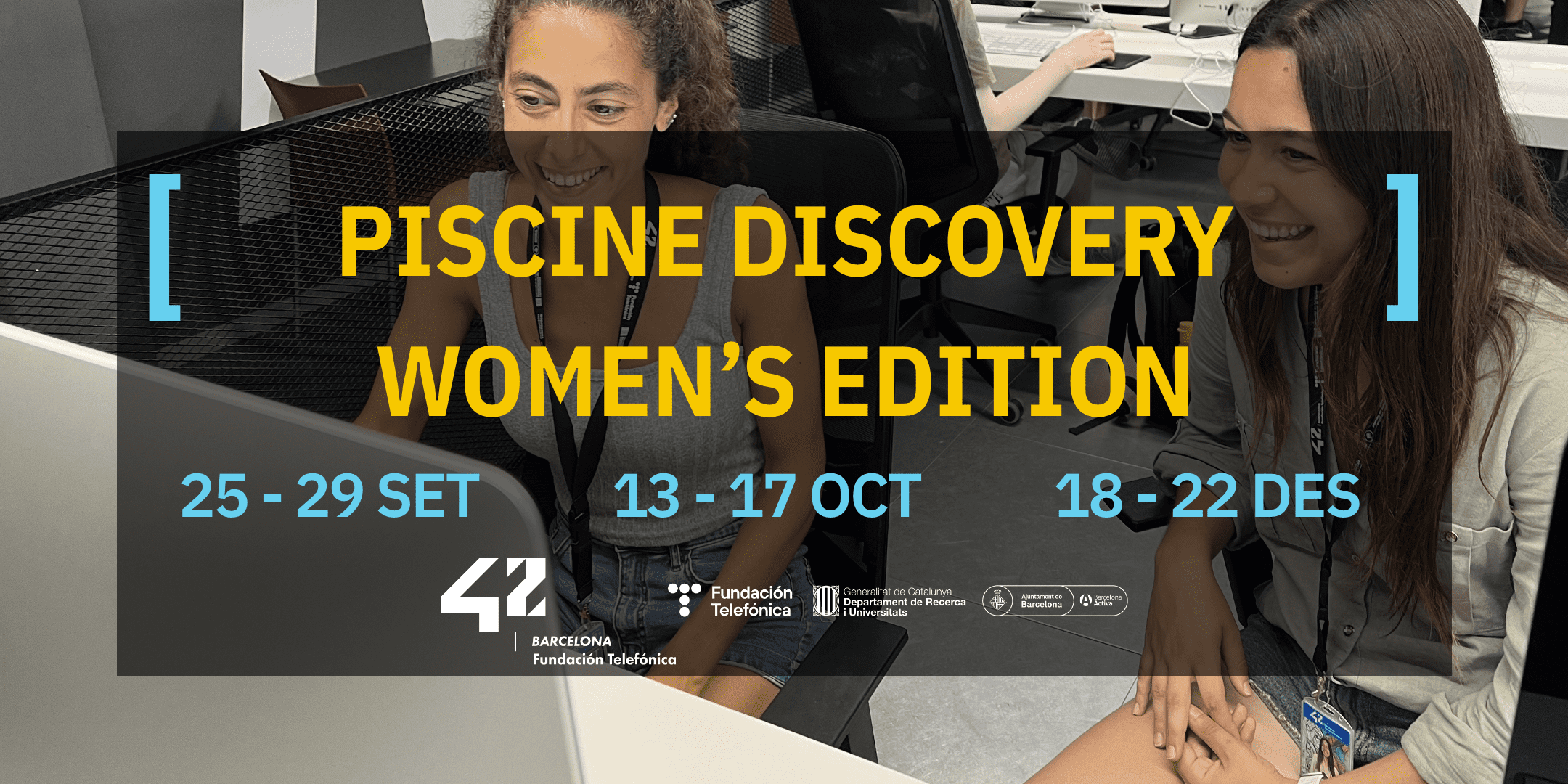 Noves edicions de Piscine Discovery Women's Edition